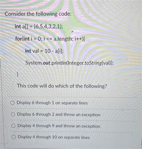 Solved Consider The Following Code Int A 654321