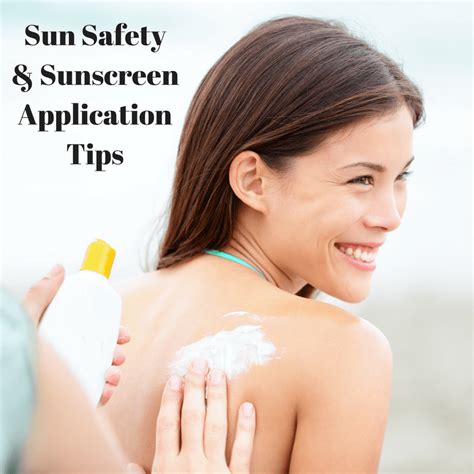 Sun Safety And Sunscreen Application Tips Shine Beautifully