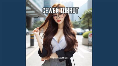 Cewek Tobrut Youtube