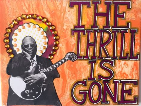 Bb King The Thrill Is Gone Mixed Media On Canvas Rock Music Art