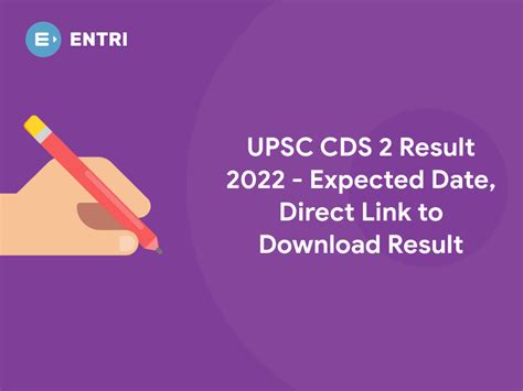 UPSC CDS 2 Result 2022 Expected Date Direct Link To Download Result Entri Blog