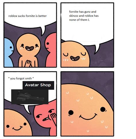 Roblox Is Bad Fortnite Is Better Rbloxymemes