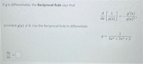 solved if g is differentiable the reciprocal rule says that