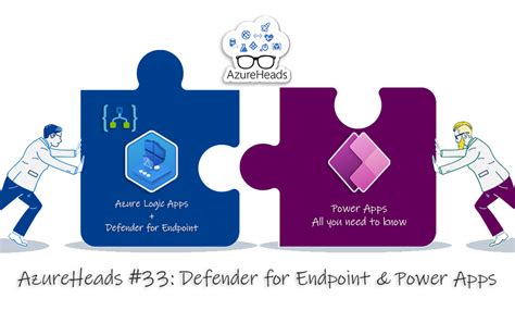 Azureheads 33 Automating Security And Power Apps Intro Azureheads