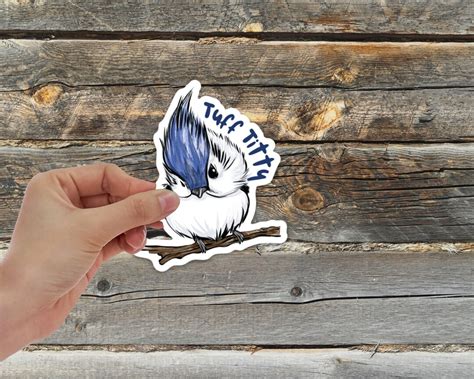 Tuff Titty Funny Tufted Titmouse Bird Nerd Water Bottle Sticker For