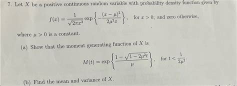 Let X ﻿be A Positive Continuous Random Variable With