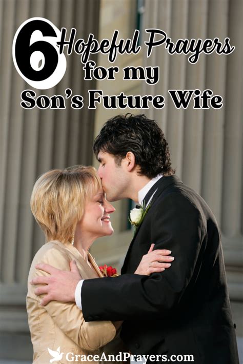 Hopeful Prayers For Son S Future Wife Grace And Prayers