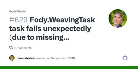 Fodyweavingtask Task Fails Unexpectedly Due To Missing Directory