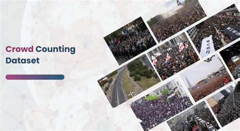 Crowd Counting Dataset High Resolution Images And Annotations