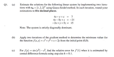 Solved Estimate The Solutions For The Following Linear Chegg Com
