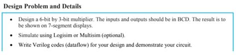 Design Problem And Details • Design A 6 Bit By 3 Bit