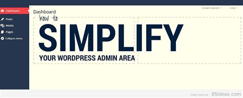 How To Simplify The Wordpress Admin For Your Clients