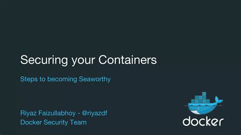 Securing Your Containers Meetup At Docker HQ 4 7 PPT