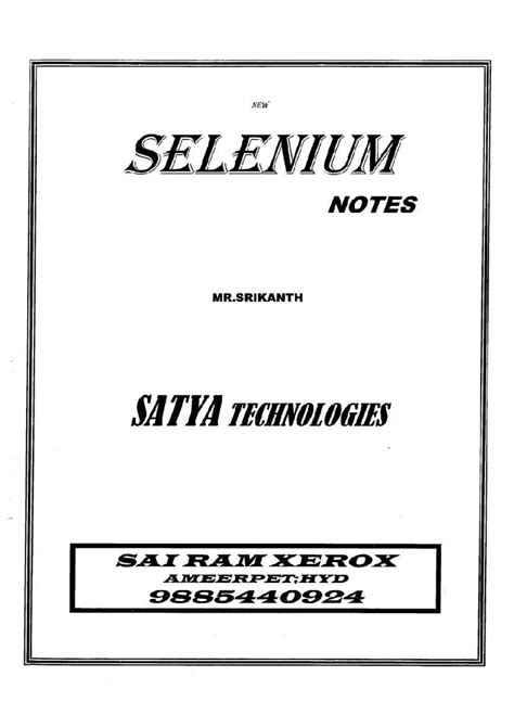 Selenium Notes New Selenium Notes Mr Satya Technologies Sai Ram Xerox 9885440924 Ways Of