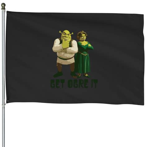 Shrek Fiona Shrek Get Ogre It Text Poster House Flags Sold By Eddie Liu