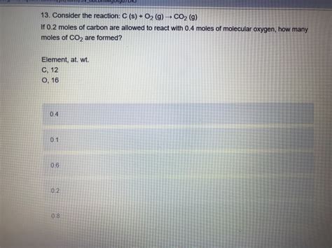 Solved 13 Consider The Reaction C S O2 G Co2 9 If 0 2