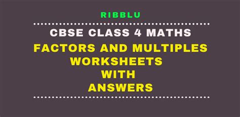 Class 4 Maths Factors And Multiples Worksheets
