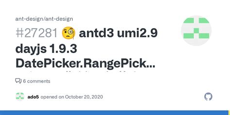 🧐 antd3 umi2 9 dayjs 1 9 3 datepicker rangepicker 月份和星期显示为 英文 · issue