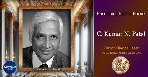 Kumar Patel The Father Of The Carbon Dioxide Laser