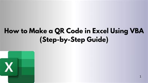 Step By Step Guide On How To Make A QR Code In Excel VBA Steps Bonus Basic Excel Tutorial