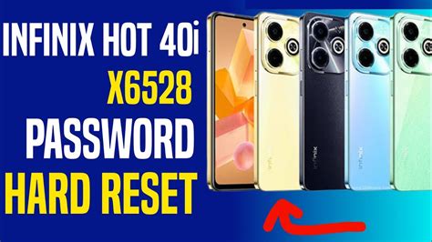Infinix X6528 Hot 40i Password Remove New Hard Reset Trick 100 Youtube