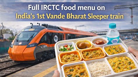 Vande Bharat Sleeper Train Irctc Food Menu Full List Of Assamese And