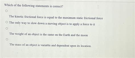 solved which of the following statements is correctthe
