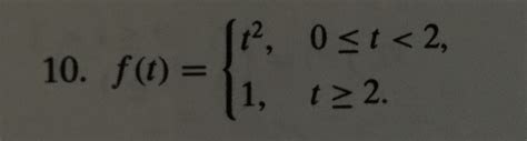 Solved A Sketch The Graph Of The Given Function B Express
