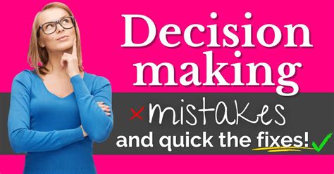 Kathy Archer On Linkedin 3 Decision Making Mistakes You May Be Making