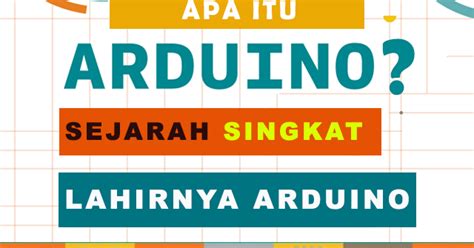 Apa Itu Arduino Sejarah Singkat Lahirnya Arduino Itu C C Arduino