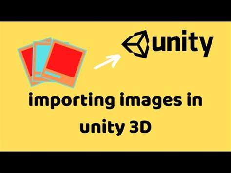Guide: Adding An Image To Unity - A Step-By-Step Tutorial