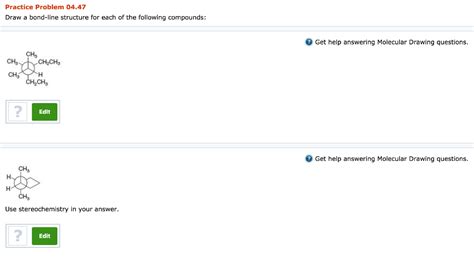 Solved Practice Problem 04 47 Draw A Bond Line Structure For