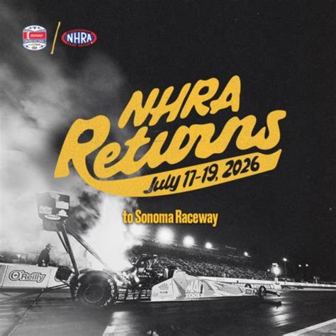 Sonoma Raceway Announces 2026 Dates For The 38th Annual Denso Nhra