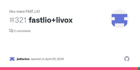 Fastlio Livox Issue Hku Mars FAST LIO GitHub
