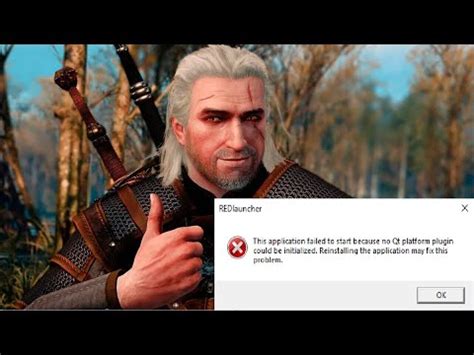 This application failed to start because no qt ошибка при запуске игры Ведьмак YouTube