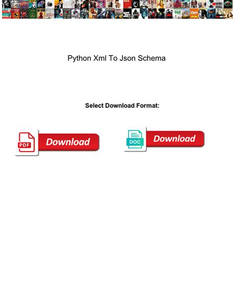 Python Xml To Json Schema Docslib