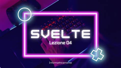 Svelte 04 Youtube