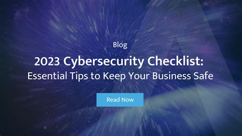 Cybersecurity Checklist 17 Tips To Protect Your Business In 2023