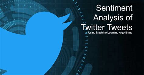 GitHub Nafisha Del Sentiment Analysis Of Twitter Tweets Using Machine Learning Algorithms