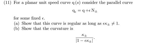 11 for a planar unit speed curve q s consider