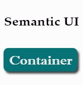 Semantic Ui Containers