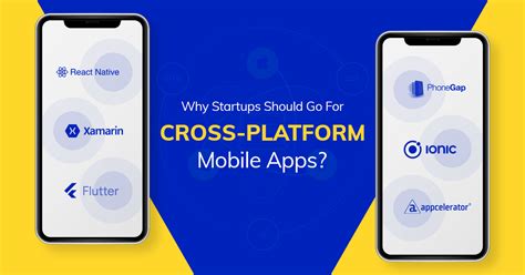 Why Should Startups Go For Cross Platform Mobile Apps