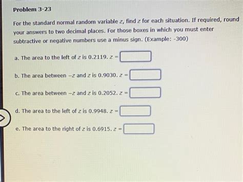 solved for the standard normal random variable z find z for