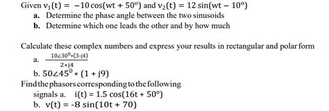 solved given vi t 10 cos wt 50° and v2 t 12