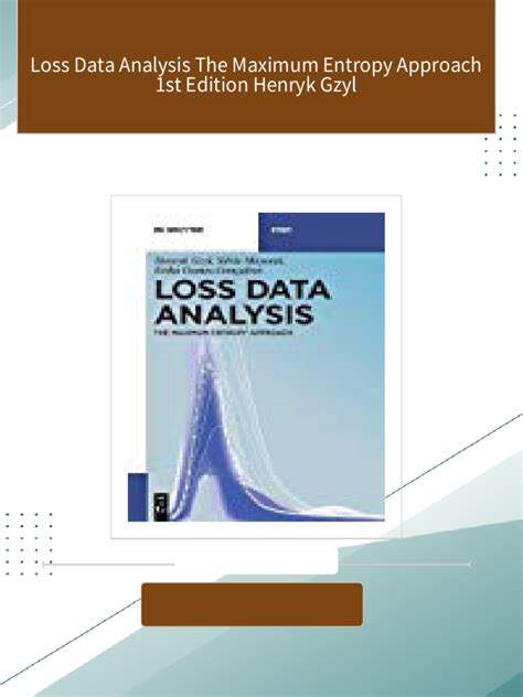 Get Loss Data Analysis The Maximum Entropy Approach 1st Edition Henryk