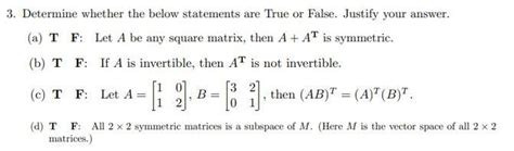Solved Determine Whether The Below Statements Are True Or Chegg