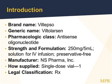New Drug Product Viltepso Mpr