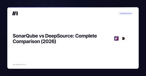 Sonarqube Vs Deepsource Complete Comparison 2026 Acr