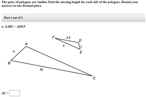 SOLVED The Pairs Of Polygons Are Similar Find The Missing Length For Each Side Of The Polygons