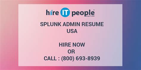 Splunk Admin Resume Hire It People We Get It Done